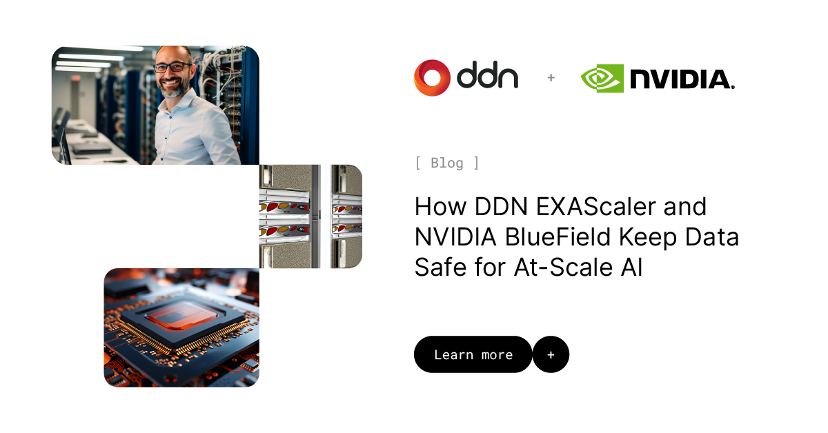 How DDN EXAScaler and NVIDIA BlueField Keep Data Safe for At-Scale AI - DDN