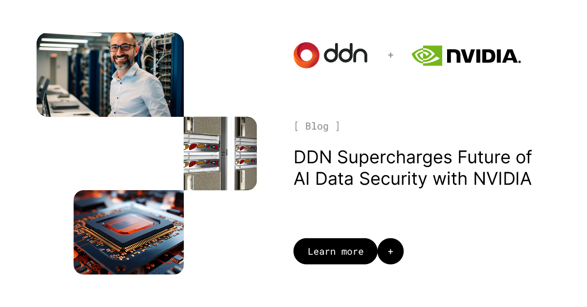 DDN Supercharges Future of AI Data Security with NVIDIA