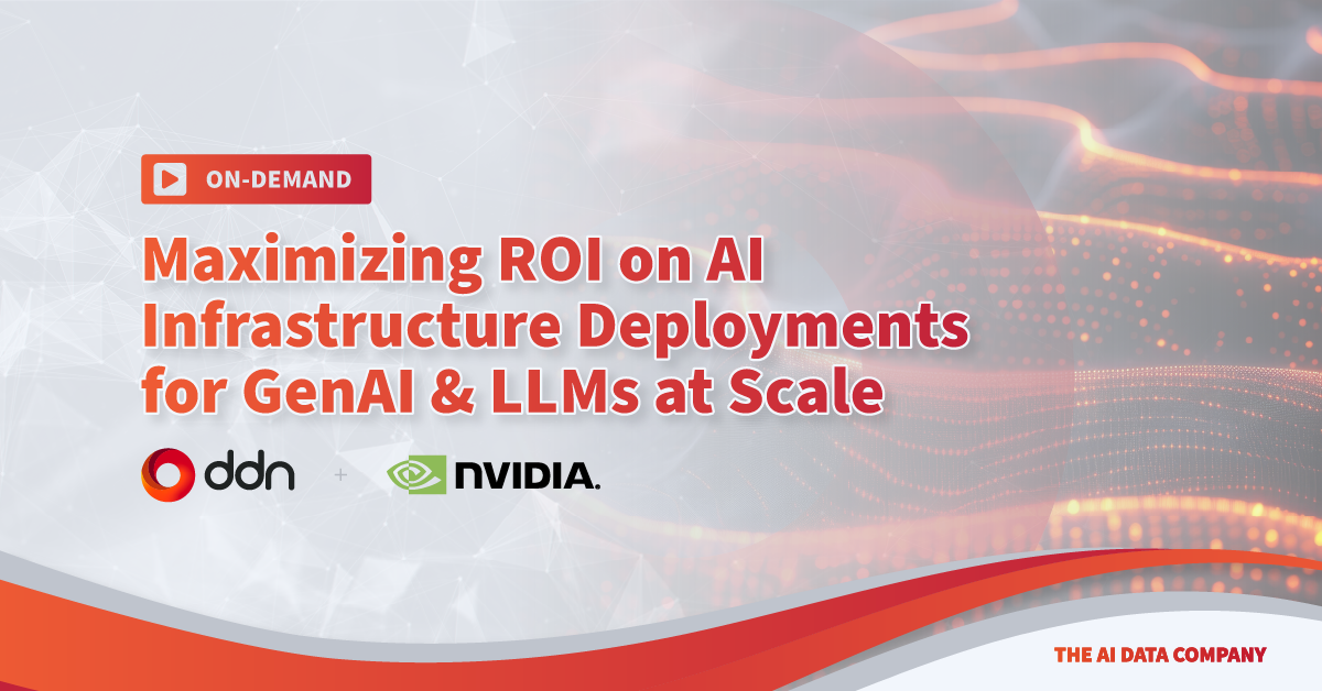 Maximizing ROI on Your AI Infrastructure Deployments