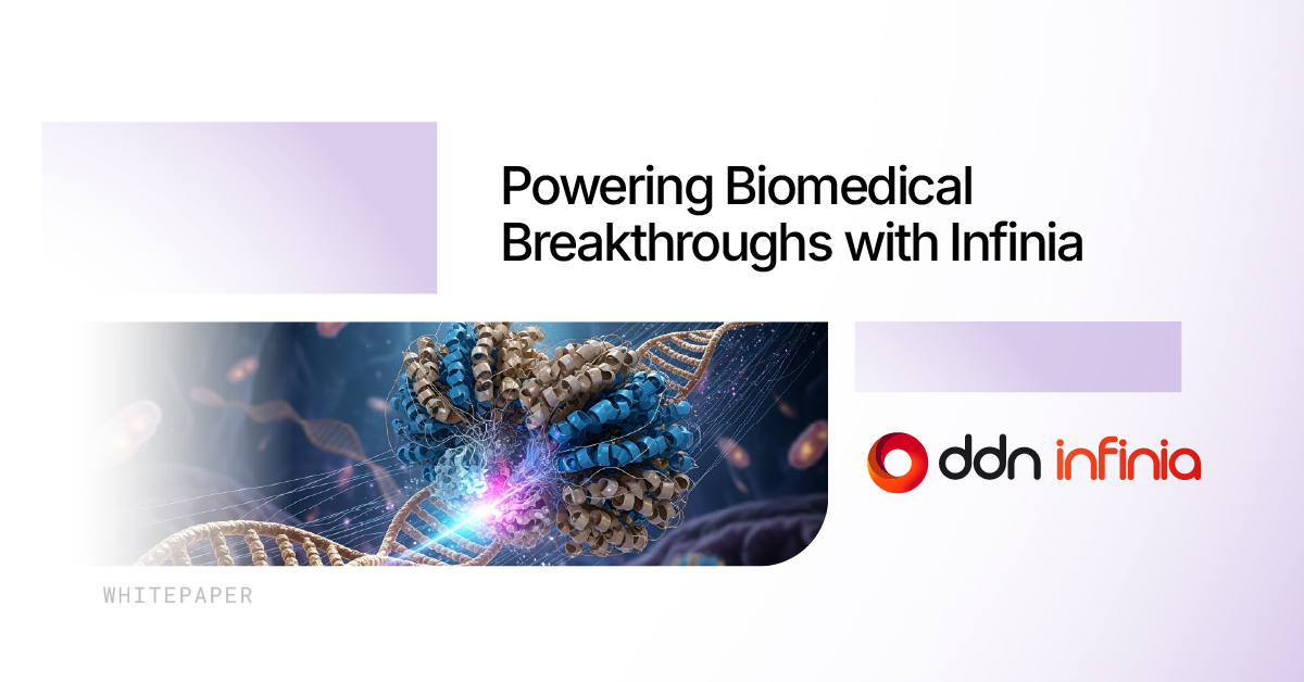 DDN Infinia: Biomedical Breakthroughs with AI Infrastructure